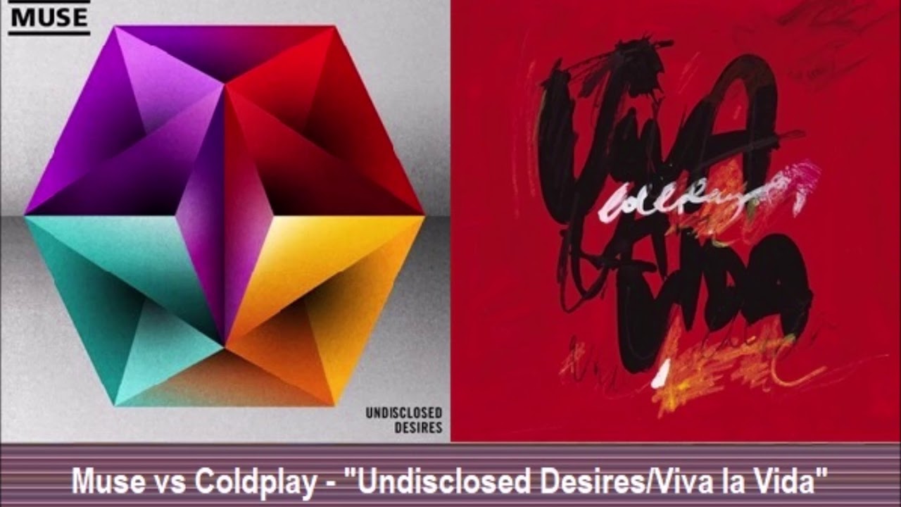 Muse vs Coldplay - "Undisclosed Desires/Viva la Vida" - YouTube