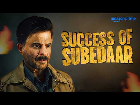 Subedaar is a ROARING success 🔥| Anil Kapoor | Prime Video India #newmovie