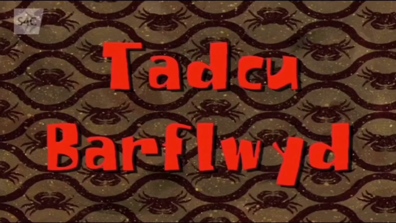 SPONGEBOB WELSH TITLE CARD! (115A) - YouTube