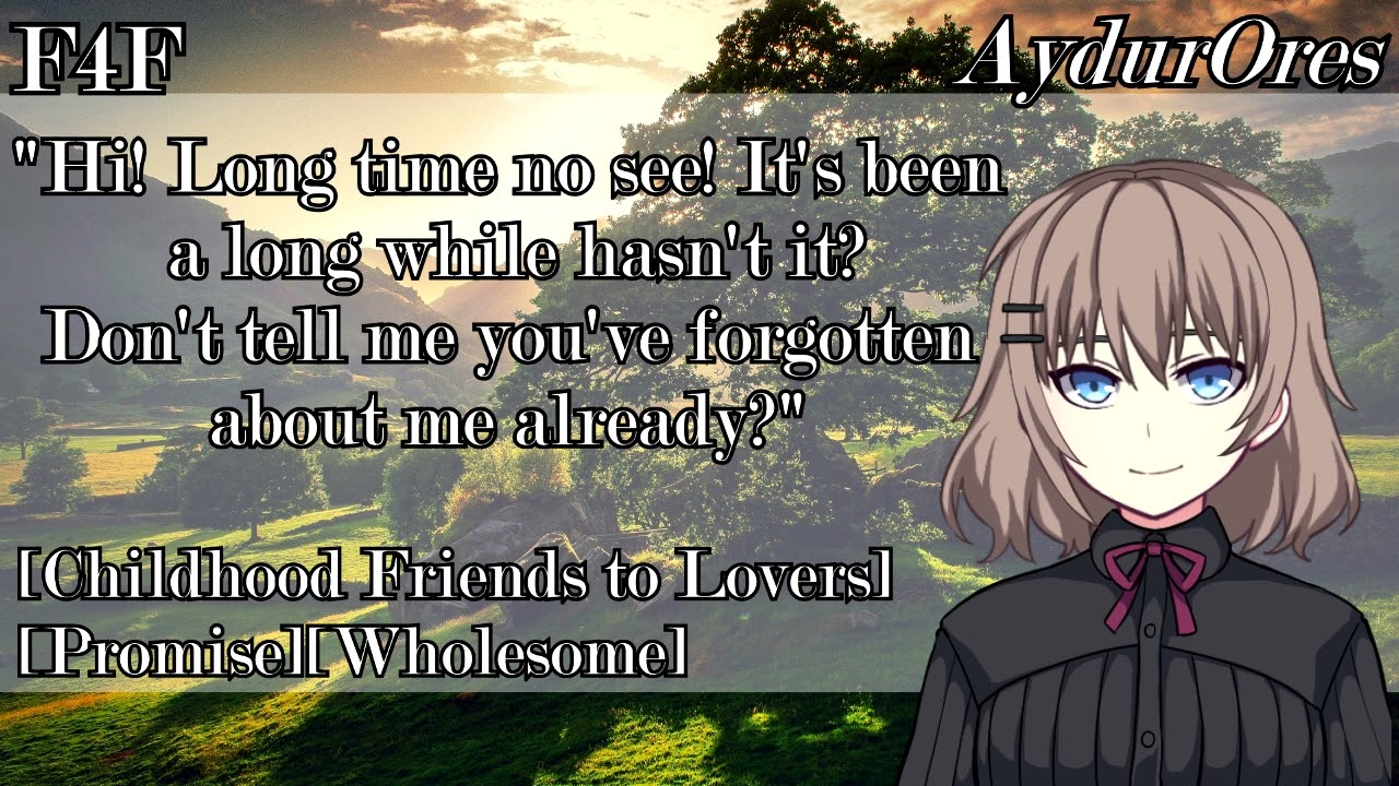 [F4F] Forgetting A Promise(?) [Childhood Friends to Lovers][Wholesome ...
