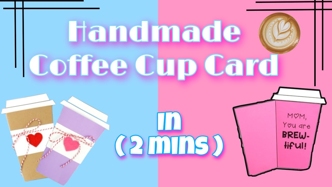 How to make Cute Coffee Cup Card from paper |A4 paper card ...