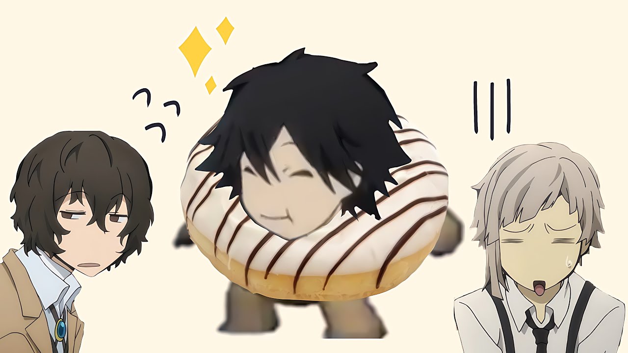 put the donuts down || bungou stray dogs animatic - YouTube