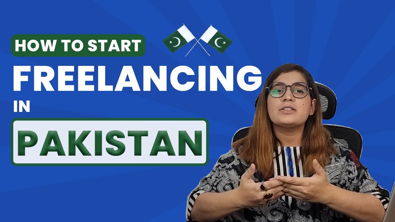 How to start freelancing in Pakistan | Freelancing complete training ...