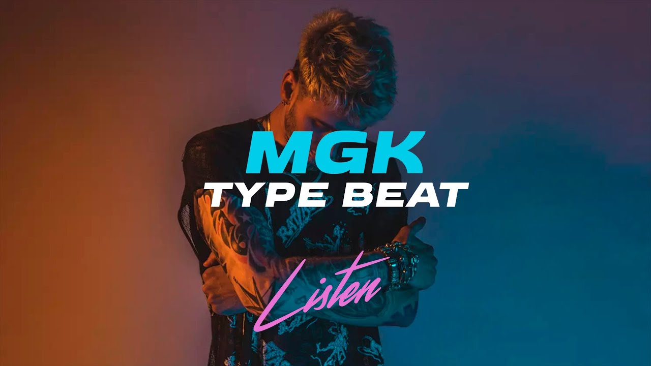 MGK Type Beat - "LISTEN'' | Pop Punk Type Beat - YouTube