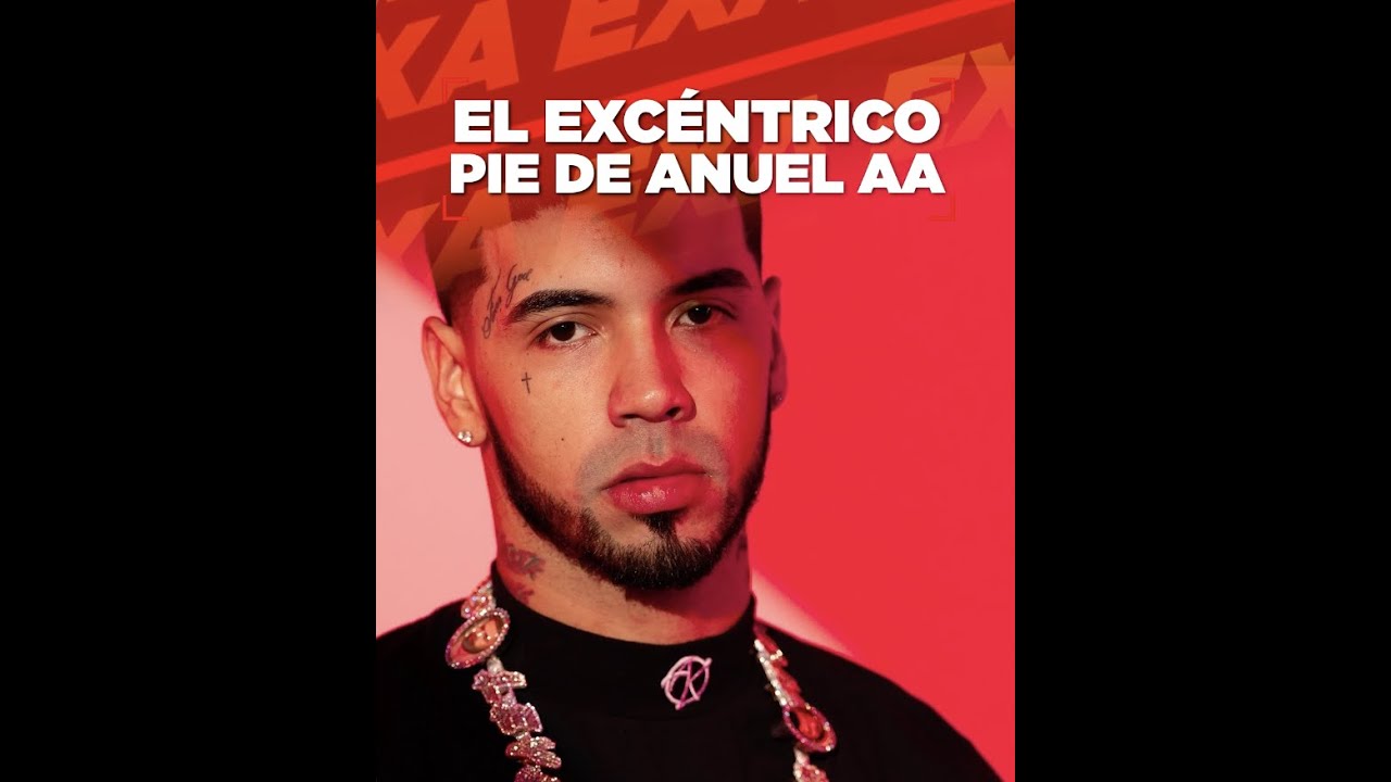 El pie de Anuel AA ¿Es en serio? - YouTube