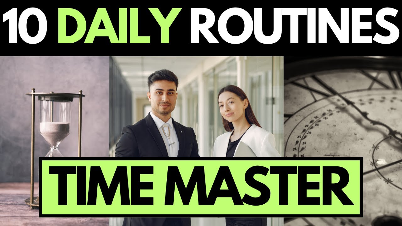 ⌛10 daily routines to help you manage your time better🕓 - YouTube