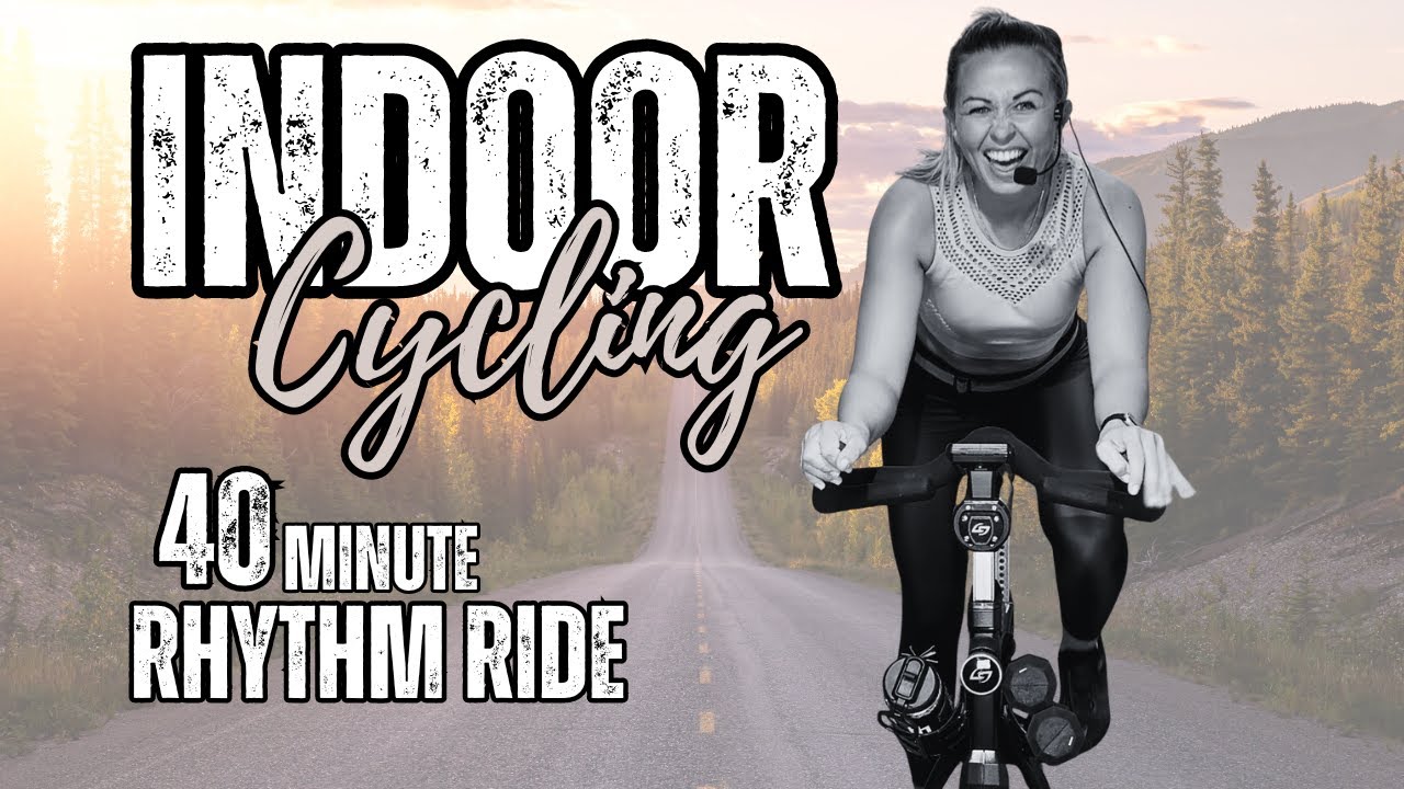 40 MINUTE INDOOR CYCLING | MOOD BOOSTING, CALORIE BURNING RHYTHM RIDE ...