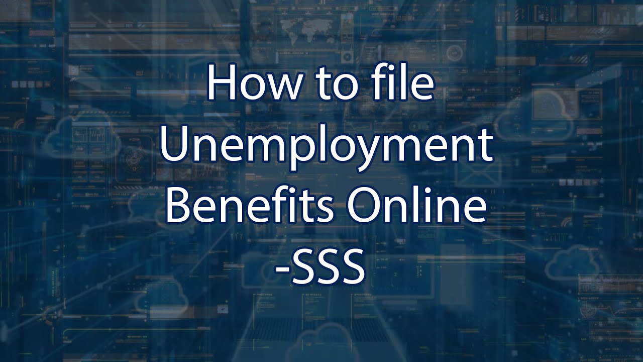How to file Unemployment Benefits Online SSS - part 5 - YouTube