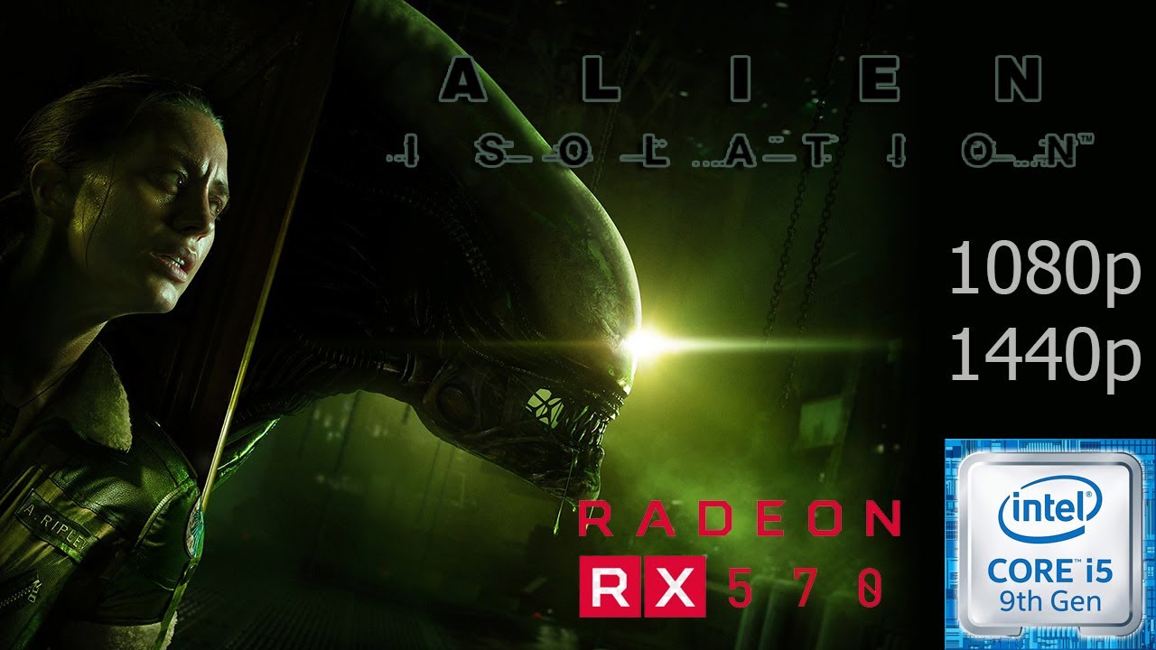 Benchmark - Alien Isolation - RX 570 8gb - i5 9400F - YouTube