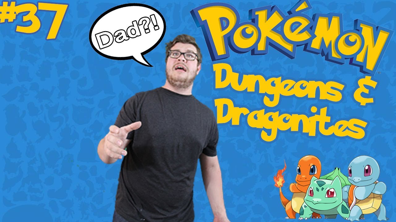 Daddy Issues | Pokemon D&D - #37 - YouTube