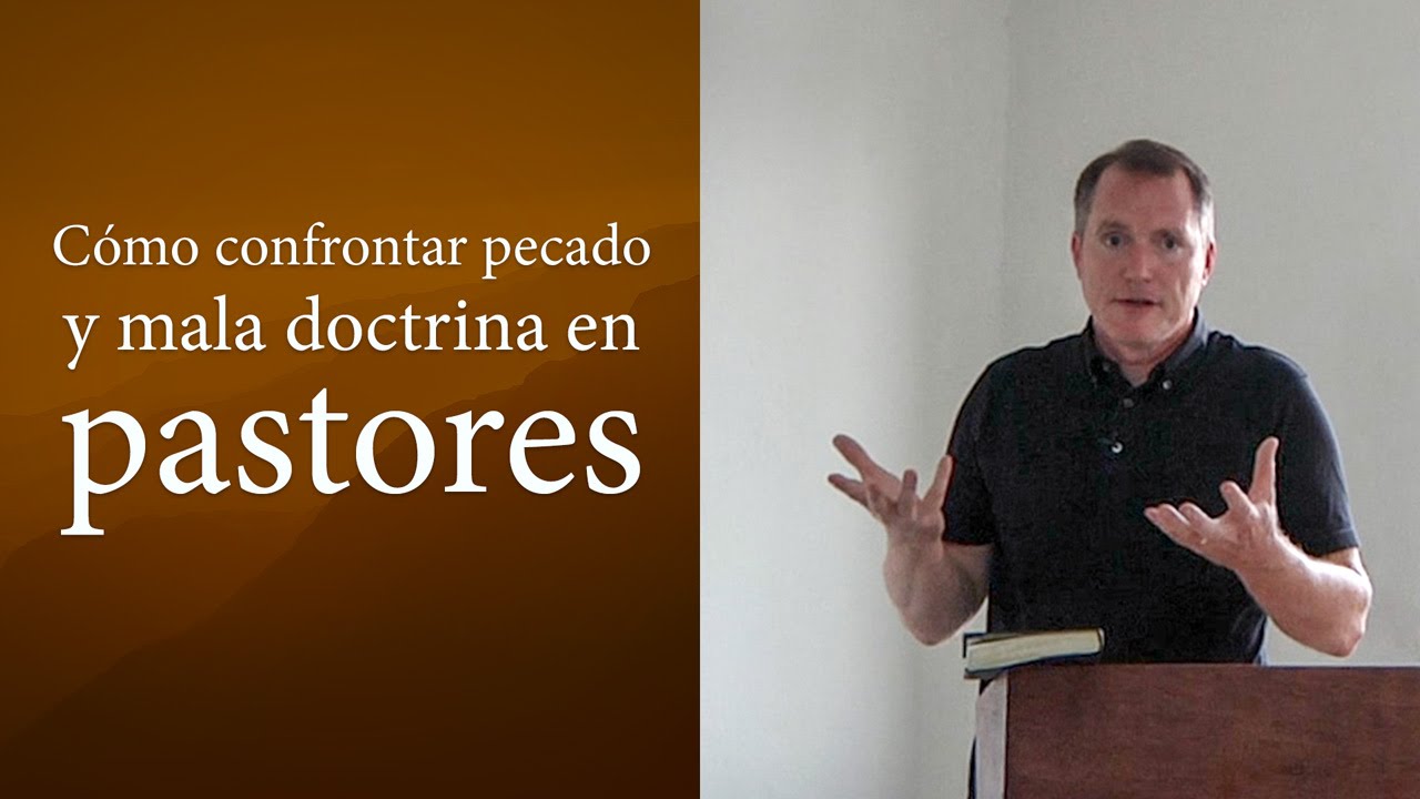 Cómo confrontar pecado y mala doctrina en pastores - Tim Conway - YouTube