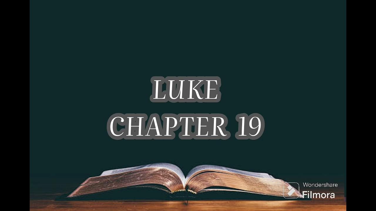 Holy Bible | The Book of LUKE | Chapter 19 | Audio Bible ESV(English ...