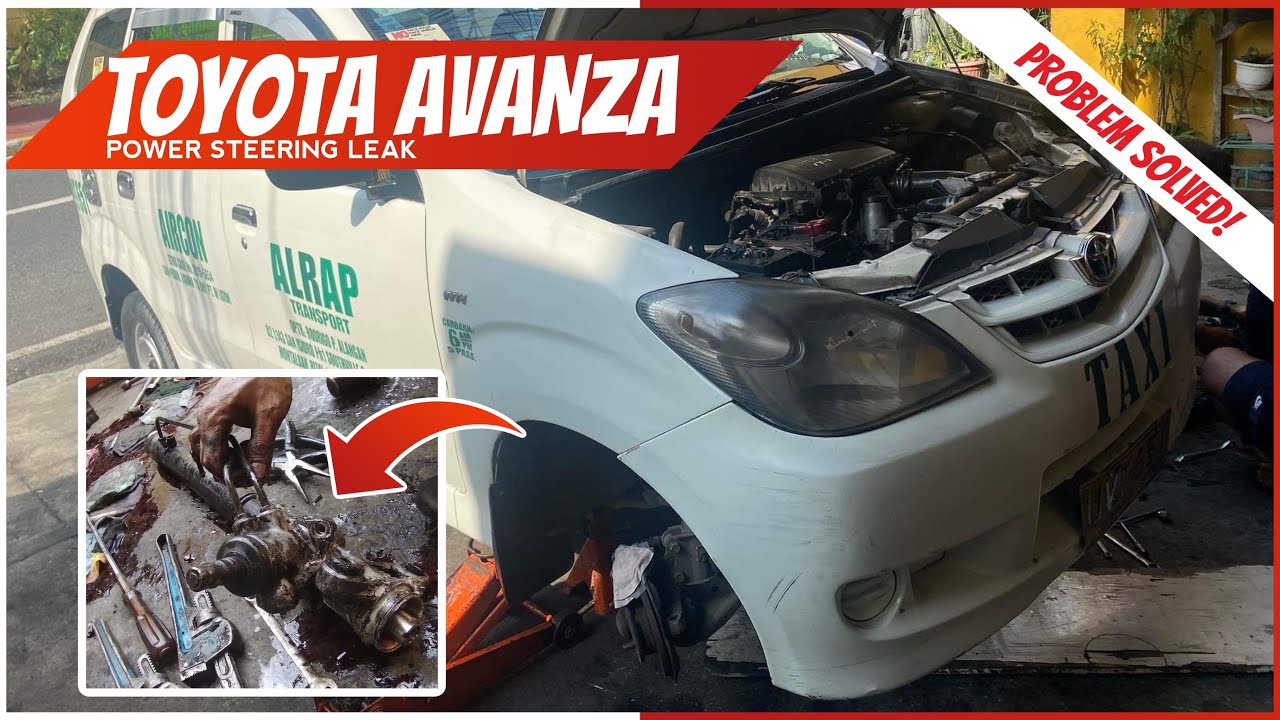 Toyota Avanza Power Steering Leak Problem Solved | Rack and Pinion ...