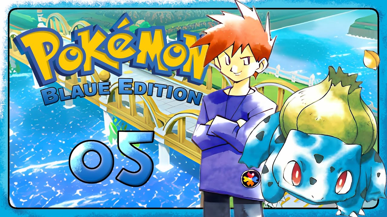 POKÉMON BLAU #05 🌏 Rivalenkampf an der Nugget-Brücke [Deutsch, Gameplay ...