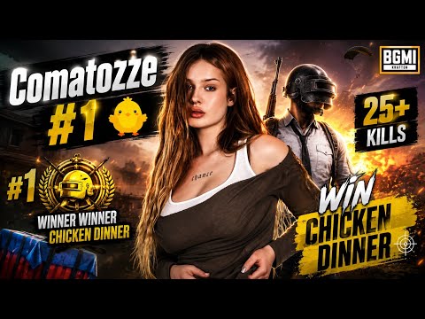 🔥 COMATOZZE #1 🐥 WIN CHICKEN DINNER | 25+ KILLS BGMI 🔥