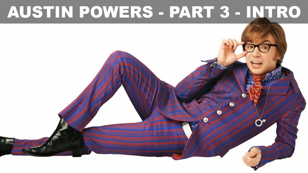 Austin Powers - Goldmember (Part 3 / 2002) | James Bond Parody | Intro ...