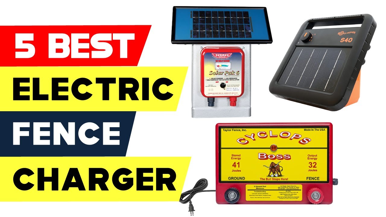 Top 5 Best Electric Fence Chargers Reviews of 2024 – Buying Guide - YouTube