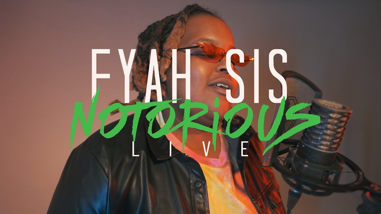Vocal Networking | Fyah Sis - Notorious - YouTube