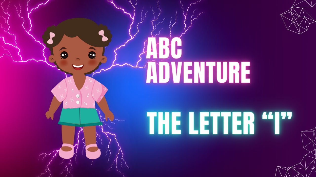 ABC Adventures: Discovering the Letter 'I' with Fun and Friends ...