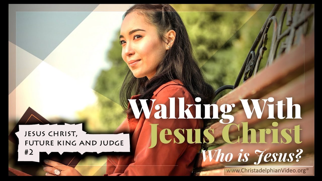 Walking with Jesus Christ: Jesus Christ, Future King and Judge #2 - YouTube