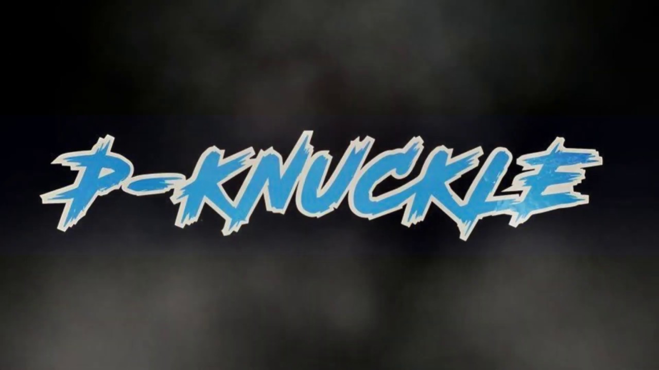 P-KNUCKLE RAW BDE - YouTube