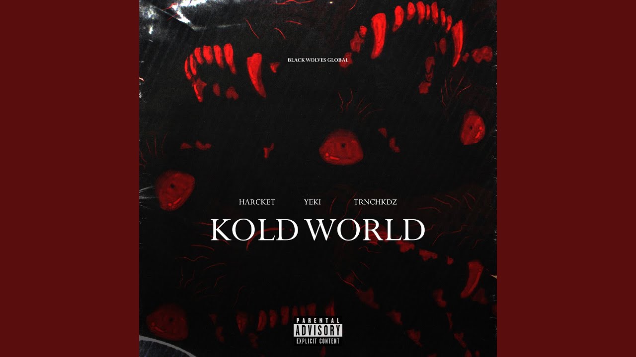 Kold World (feat. TRNCHKDZ) - YouTube