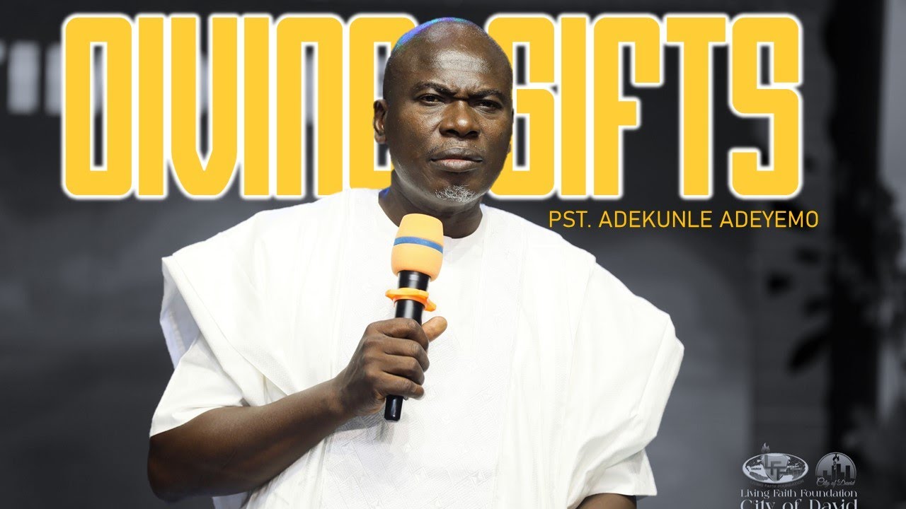 DIVINE GIFTS || Pst. Adekunle Adeyemo - YouTube