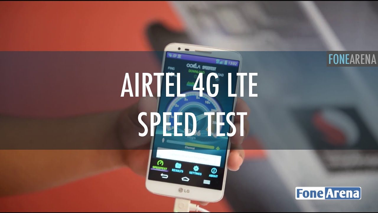 Airtel 4G LTE Speed Test in India - YouTube