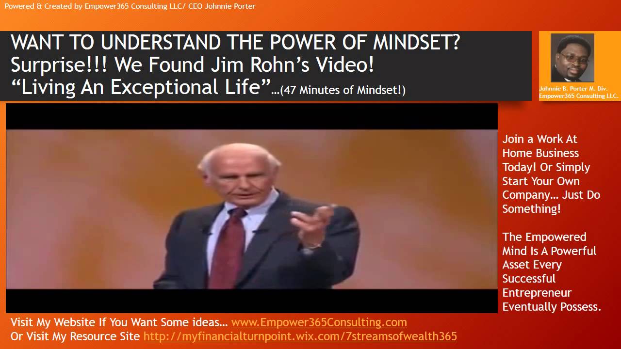 Jim Rohn: TEACHING ENTREPRENEURS THE POWER & VALUE OF MINDSET - YouTube