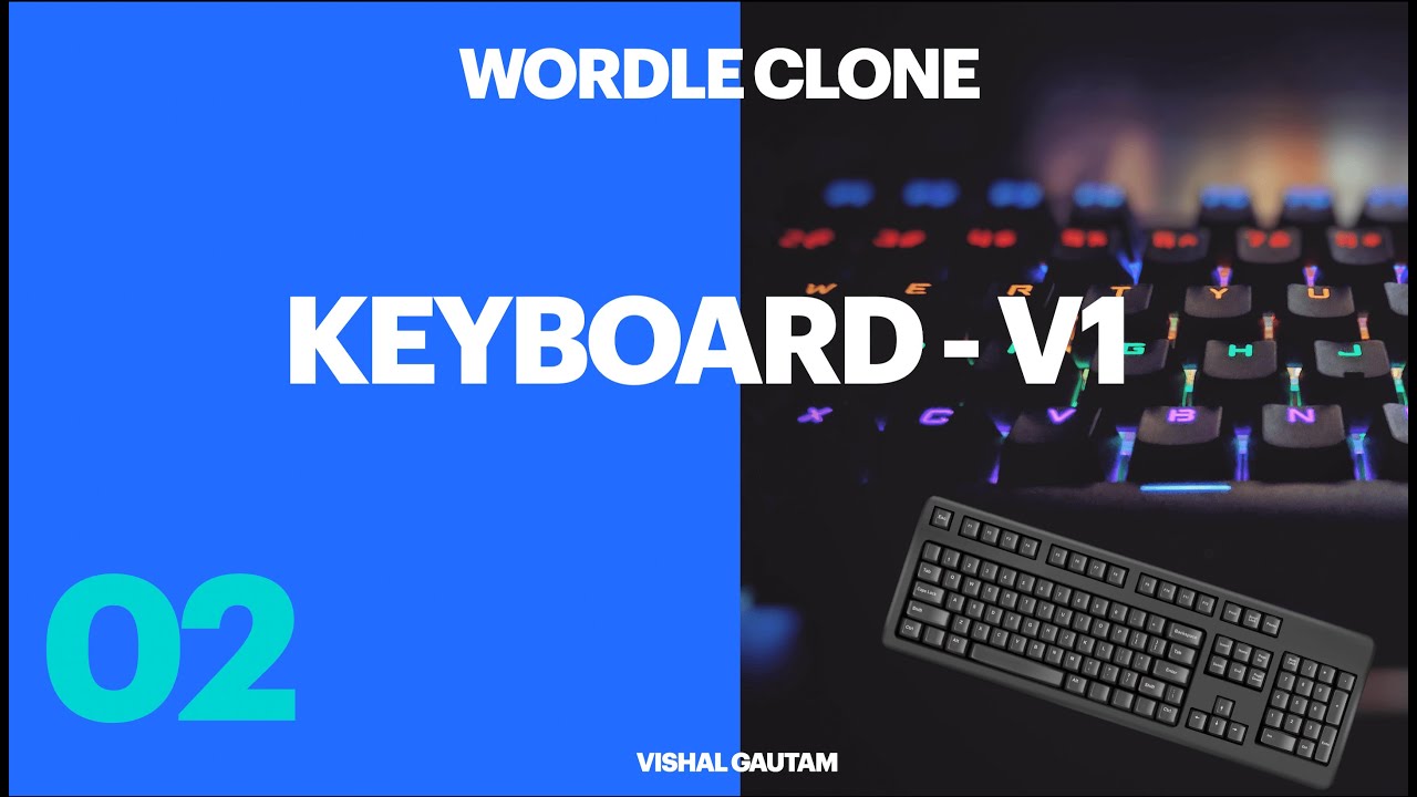 Building Wordle Clone in ReactJS - Part 2 Keyboard [2022] - YouTube