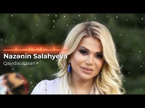 Nazenin Salahyeva - qayidacaqsan / hezin musiqiler / azeri music