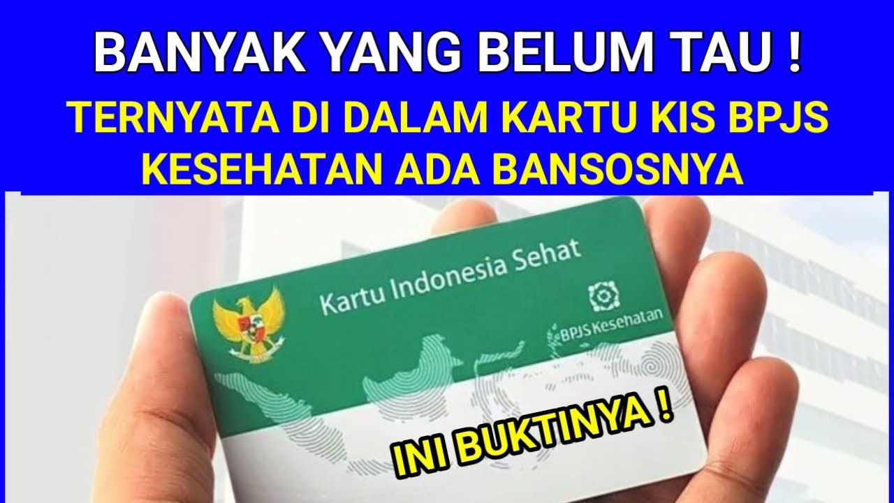 BANYAK YANG BELUM TAU ! TERNYATA DI DALAM KARTU KIS BPJS KESEHATAN ADA ...