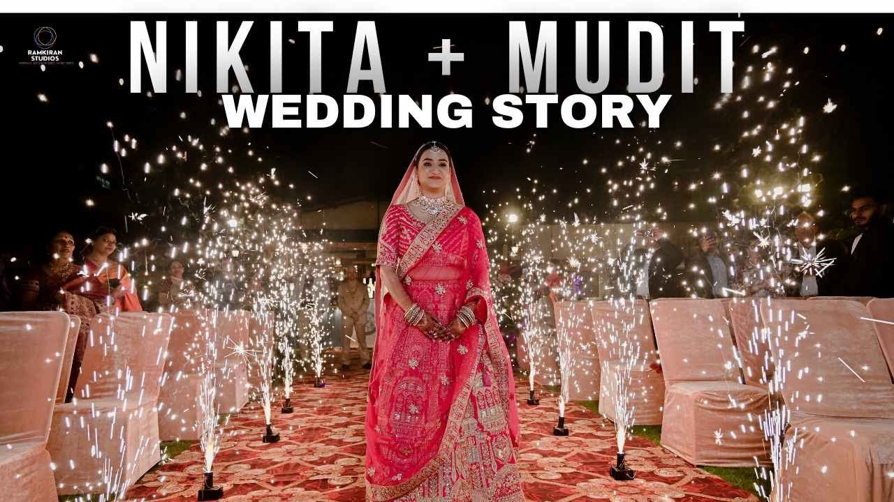 NIKITA + MUDIT | WEDDING STORY | RAMKIRAN STUDIOS - YouTube