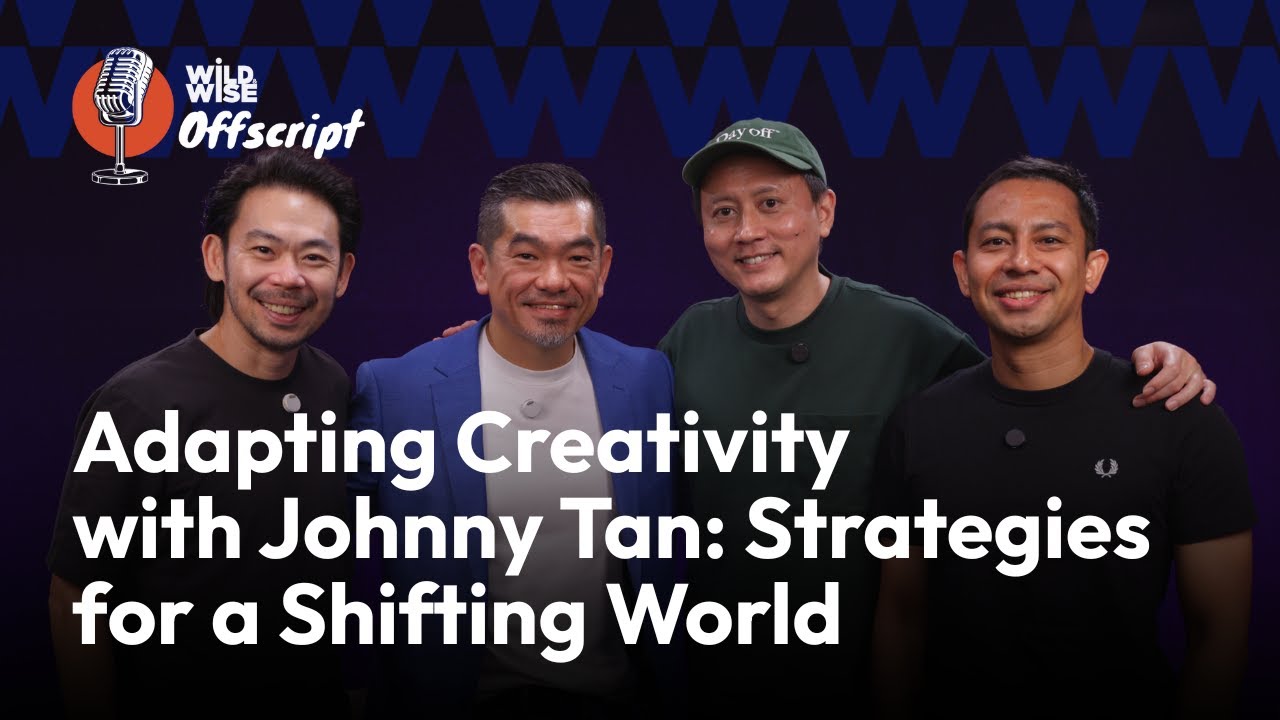 Adapting Creativity with Johnny Tan: Strategies for a Shifting World ...