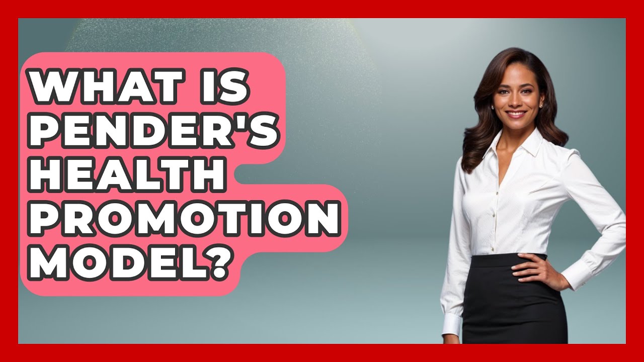 What Is Pender's Health Promotion Model? - Nursing Knowledge Exchange ...