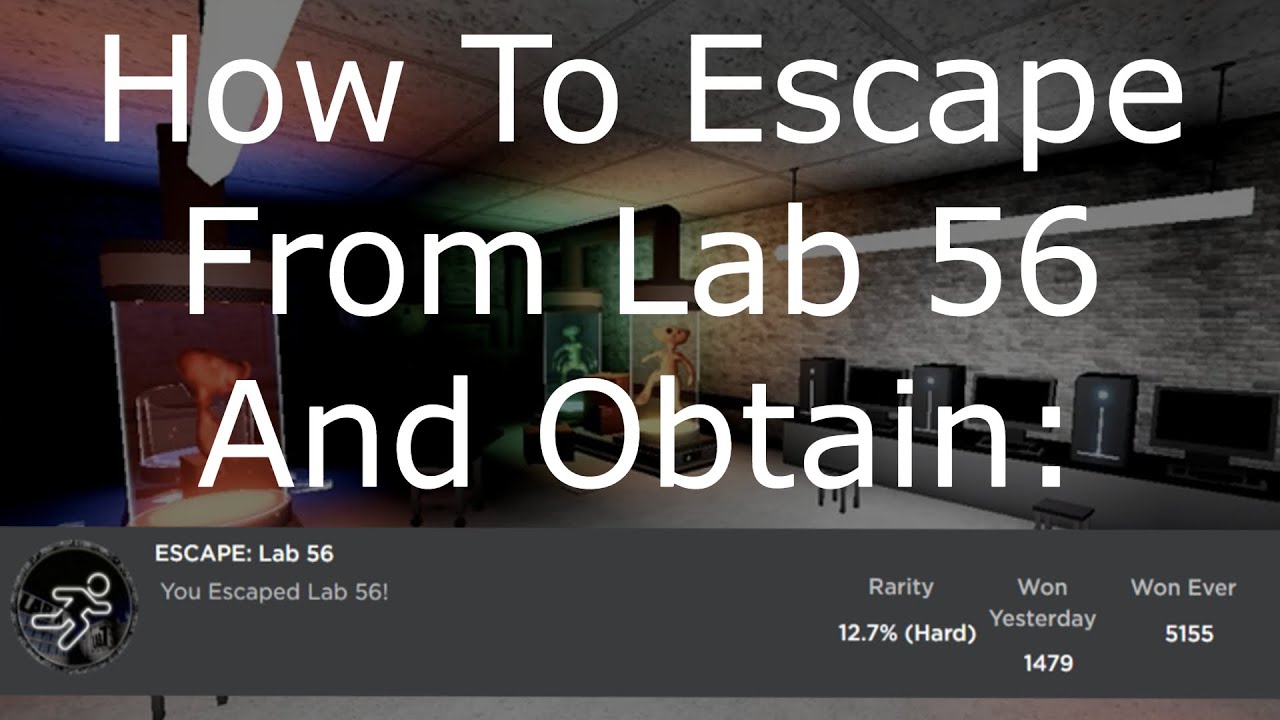 BEAR* | How To Escape From Lab 56 And Obtain "ESCAPE: Lab 56" - YouTube