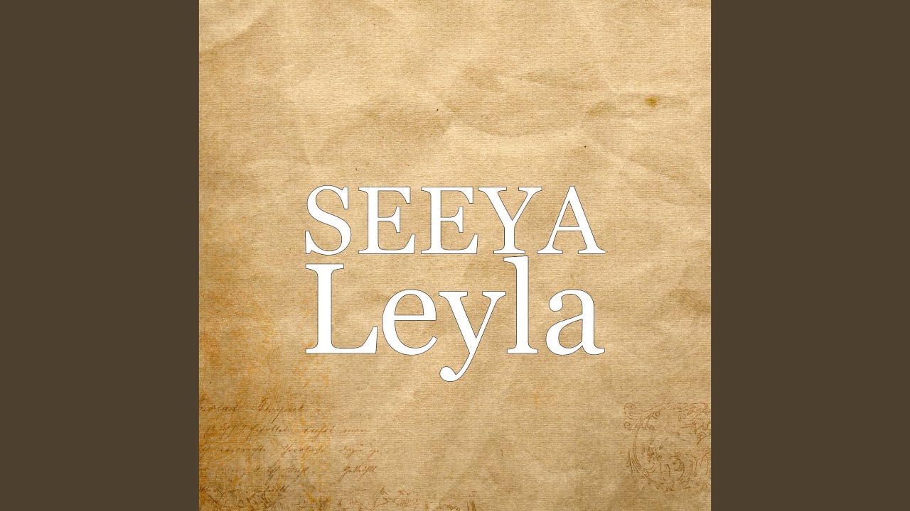 Leyla - YouTube