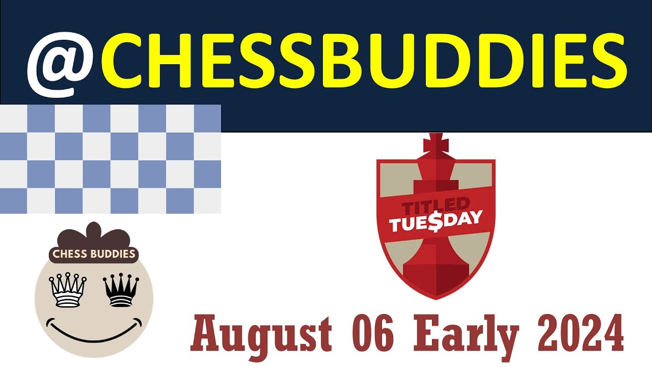 TITLED TUESDAY || Aronian, Levon vs Lin, Dachey || August 06 Early 2024 ...
