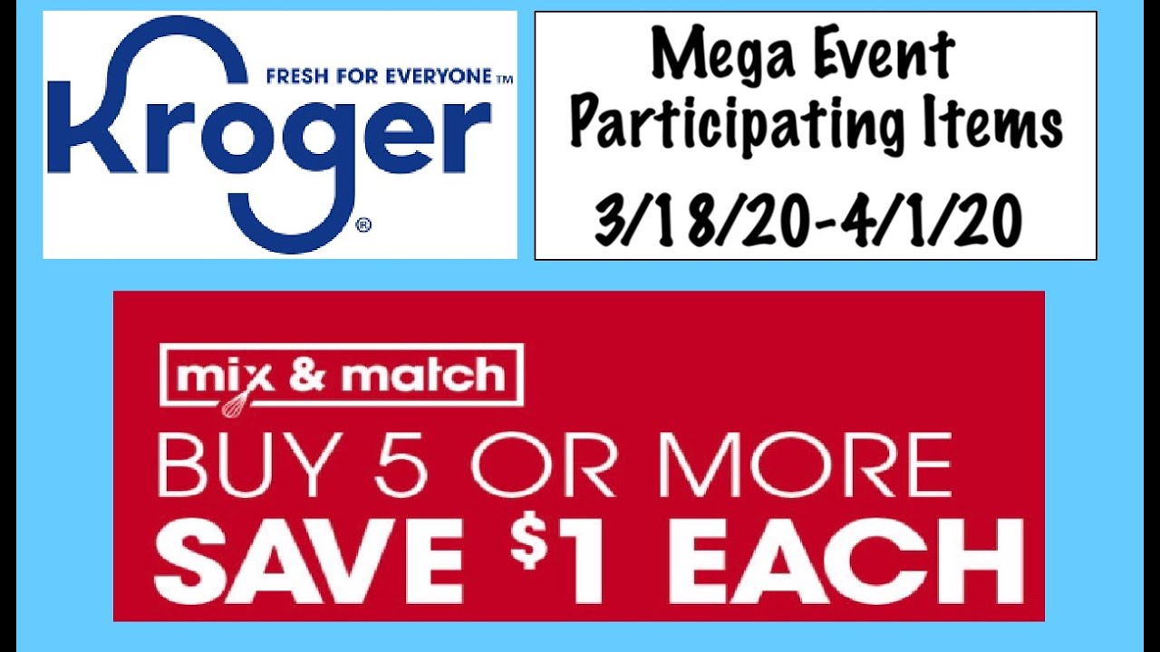 Kroger Mega Event Participating Items List-- 3/18/20-4/1/20 - YouTube
