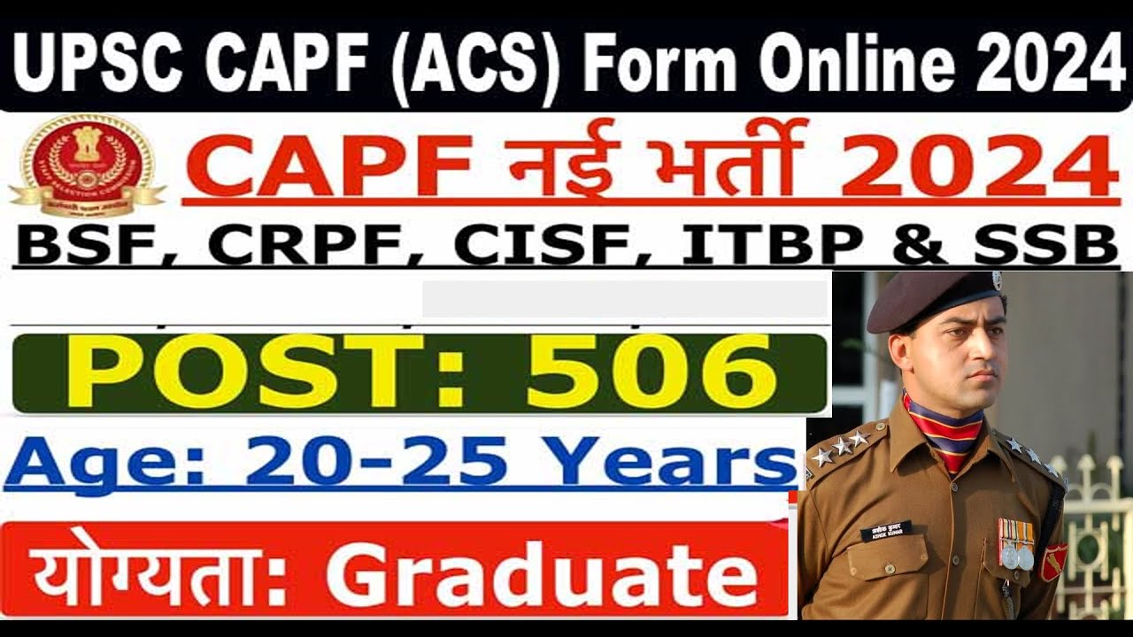 Commission (UPSC)UPSC CAPF (ACs) 2024 DAF Online Form - YouTube