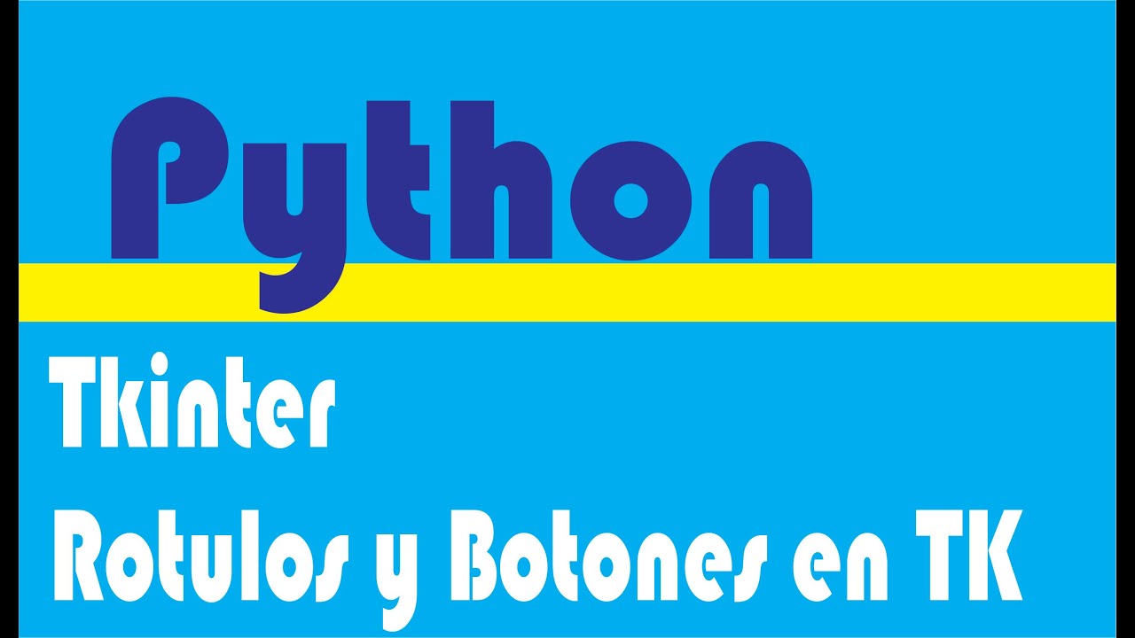 Tk Rótulos y Botones - YouTube
