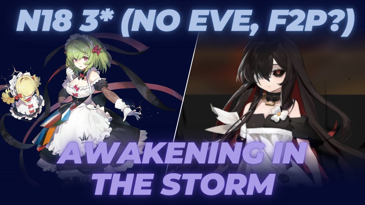 Alchemy Stars - Awakening in the Storm - N18 (3* Nightmare, No Eve, F2P ...