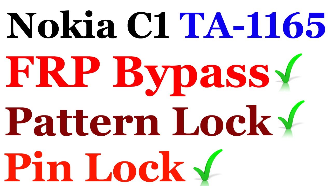 nokia c1 ta-1165 frp bypass | nokia ta 1165 hard reset | ta-1165 ...