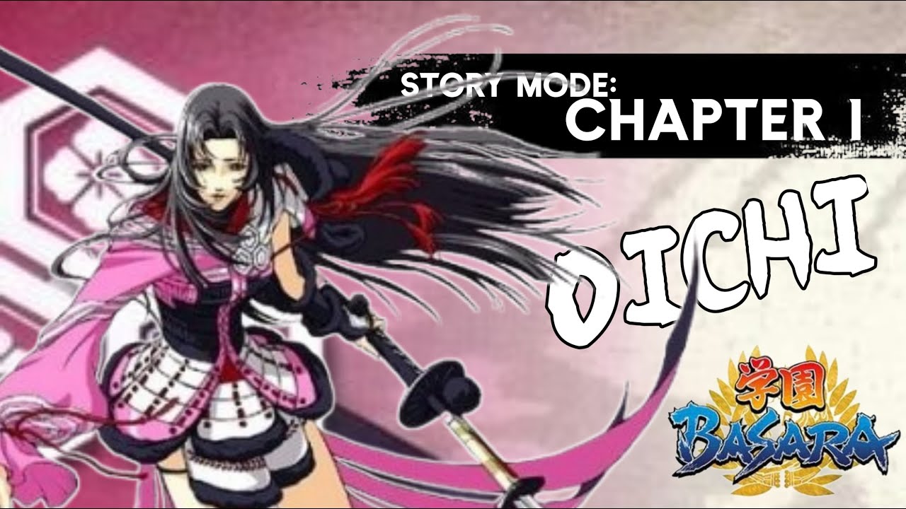 NOSTALGIA!!! Sengoku Basara 2 Heroes Story Mode : Oichi | Chapter 1 ...