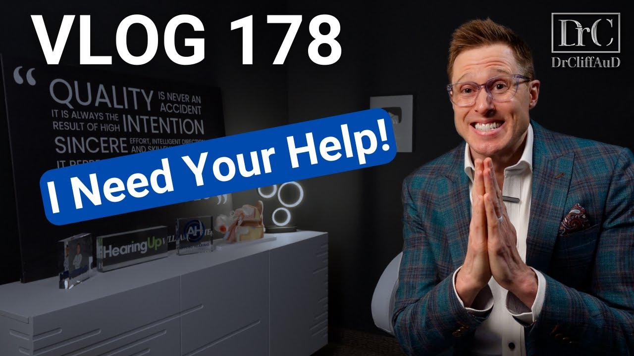 I Need Your Help! | Dr Cliff AuD Vlog 178 - YouTube