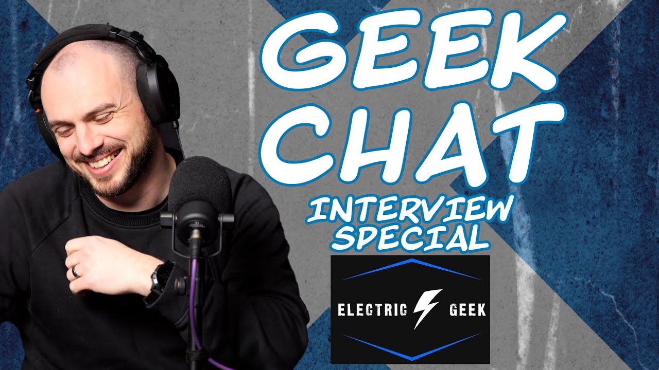 Interview Special with Andy AKA ELECTRIC GEEK - YouTube