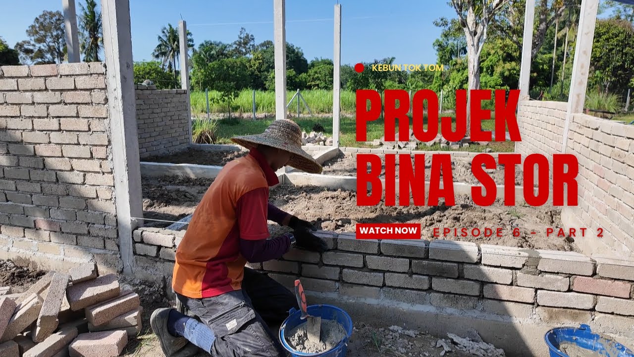 # 6 - 2/3 : Projek Bina Stor | Ikat Bata Guna Acuan | Tapak Stor Tanah ...