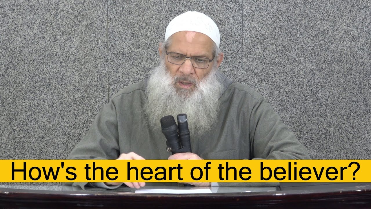 How's the heart of the believer? | Sheikh Raslan - YouTube