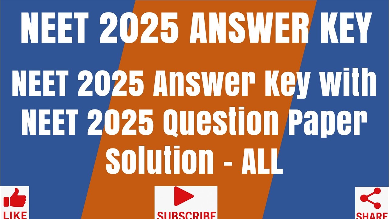 NEET EXAM 2025 ANSWER KEYS - ALL - YouTube