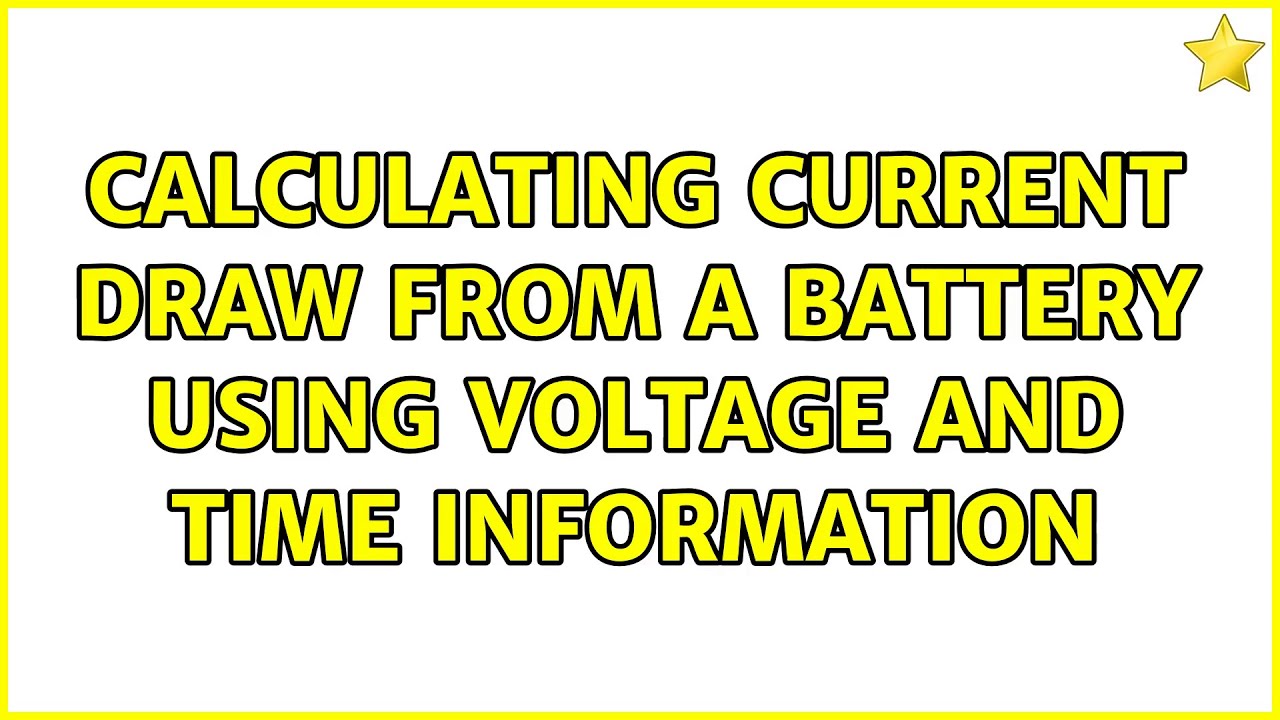Calculating current draw from a battery using voltage and time ...